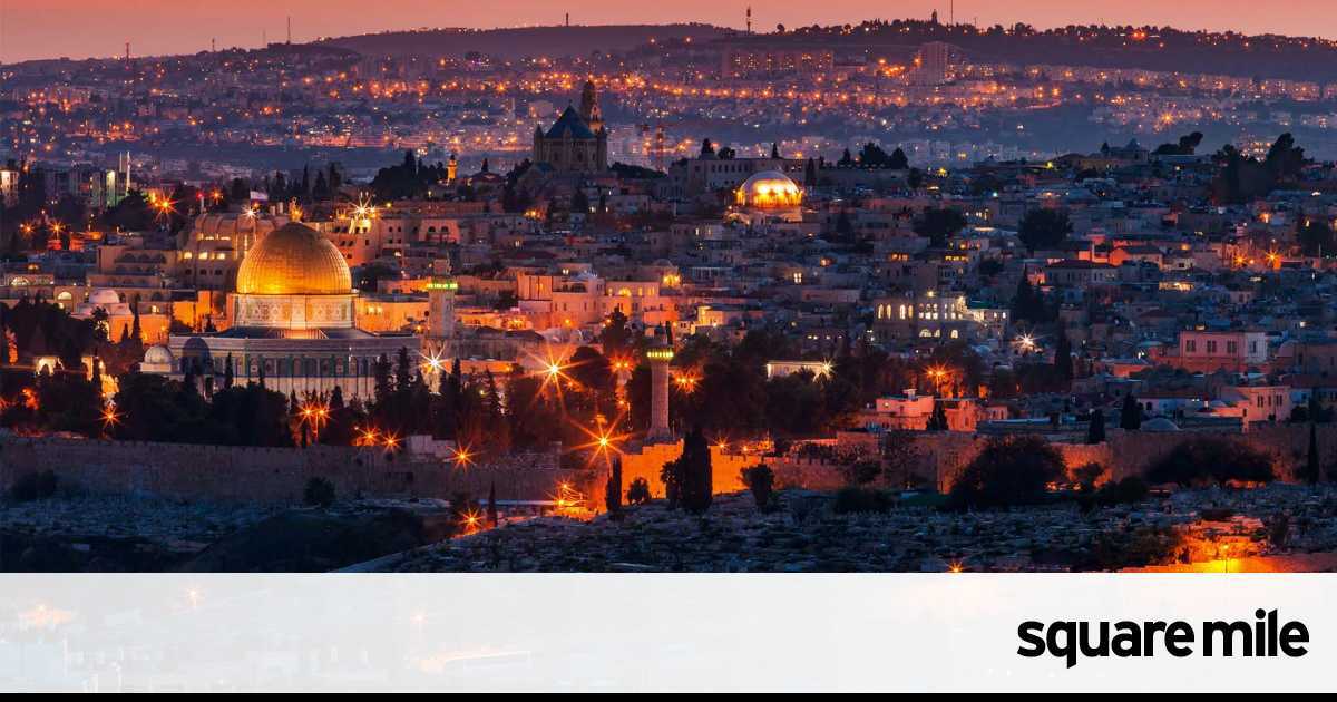 Jerusalem is a true city of the world | Square Mile